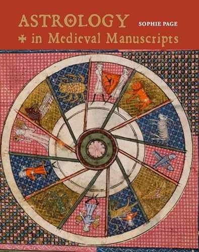 Astrology in Medieval Manuscripts - Hardcover, by Page Sophie - Very ...