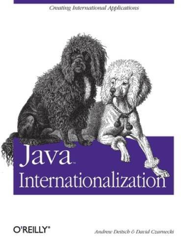 Java Internationalization: Creating International Applications (Java - GOOD 9780596000196| eBay