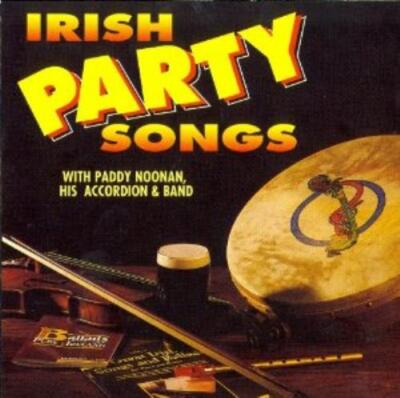 Paddy Noonan : Irish Party Songs CD | eBay