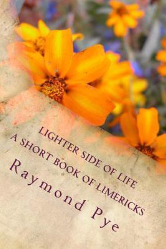 Lighter Side of Life by Raymond Pye (2014, Trade Paperback) for sale ...