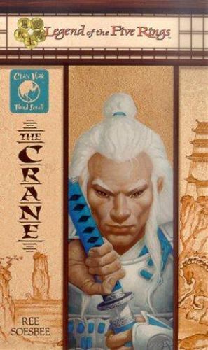 Crane : Clan War, Third Scroll by Ree Soesbee (2000, Mass Market) for ...