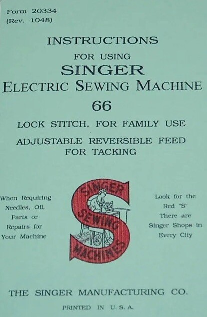 Large Deluxe Singer 66 Manual Sewing Machine Instructions User Guide ...