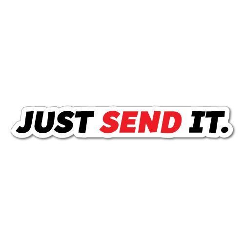 Just Send It Sticker | eBay