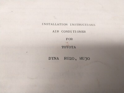 1978 TOYOTA DYNA RU20 HU30 Air Conditioning Installation Instructions ...