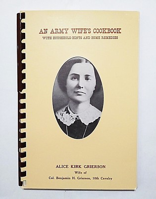 An Army Wife's Cookbook by Alice K. Grierson (1972, Spiral ...