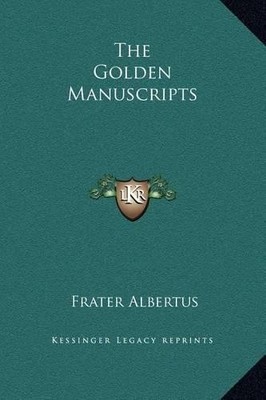 Frater Albertus The Golden Manuscripts (Copertina rigida) | eBay