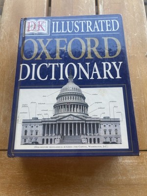 DK Illustrated Oxford Dictionary by Dorling Kindersley Publishing Staff ...