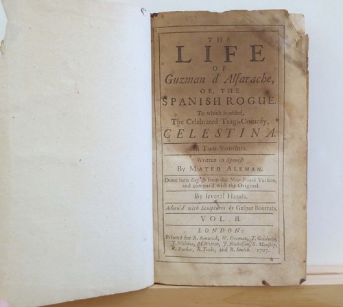 The Life of Guzman d'Alfarache, or, The Spanish Rogue Vol II 1707 Mateo ...