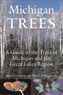 Warren H. Wagner Burton V. Barnes Michigan Trees (Poche) | eBay