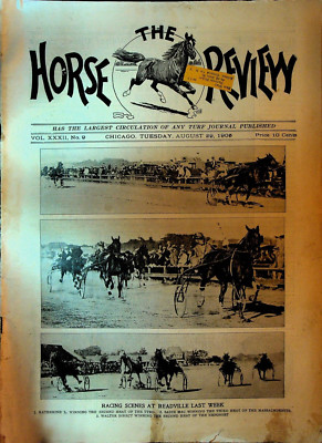 The Horse Review Magazine August 29 1905 Readville Massachusetts Track ...