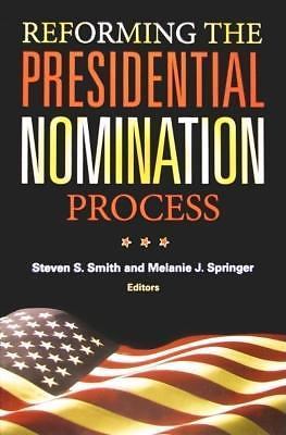 Reforming the Presidential Nomination Process 9780815702894 | eBay