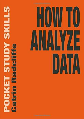 How to Analyze Data (Pocket Study Skills), Radcliffe 9781137608468 New ...