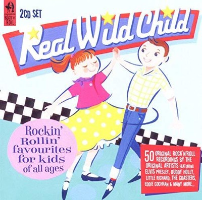Various Artists Real Wild Child - '50 Rockin' Rollin' Favourites For ...