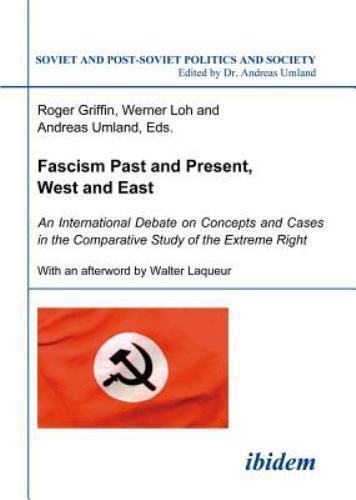 Fascism Past and Present, West and East: An International Debate on ...
