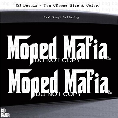 Moped Mafia Decal Sticker Funny love My Scooter Life Gift Gang Mob My ...