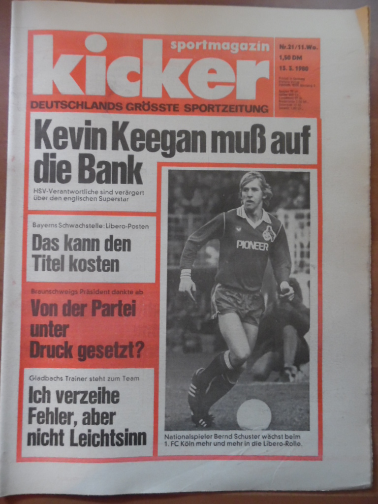 KICKER 21 - 13.3. 1980 (1) Bernd Schuster Kevin Keegan Klaus Fischer ...