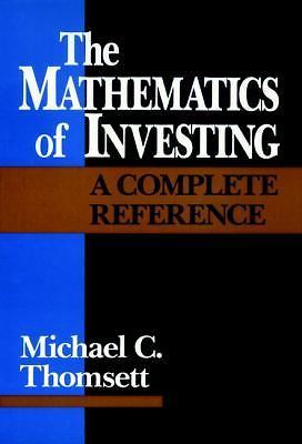 The Mathematics of Investing: A Complete Ref- hardcover, 9780471506645 ...