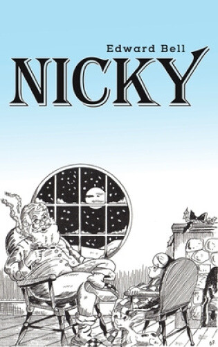 NICKY by Bell, Edward 9781645759713 | eBay