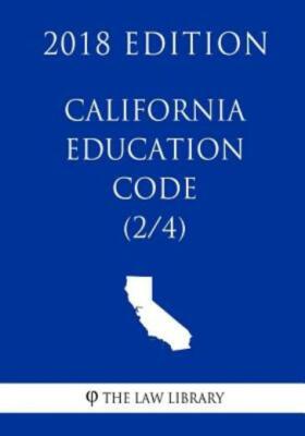 California Education Code (2/4) (2018 Edition) 9781718850385| eBay