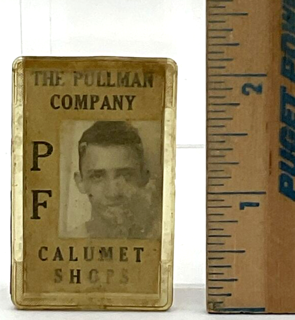 RARE Pullman Company Rail Car Manufacturing Employee Badge Calumet ...