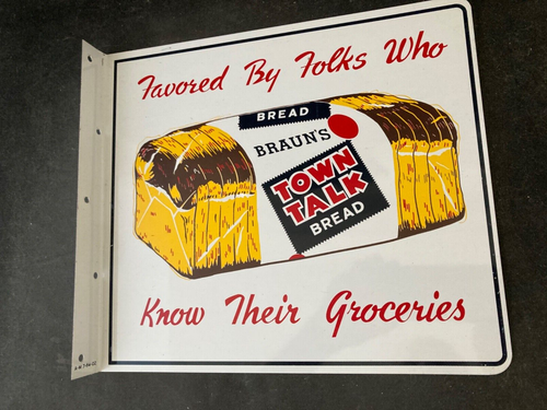 Vintage BRAUN’S TOWN TALK BREAD FLANGE SIGN Rare Old Advertising | eBay
