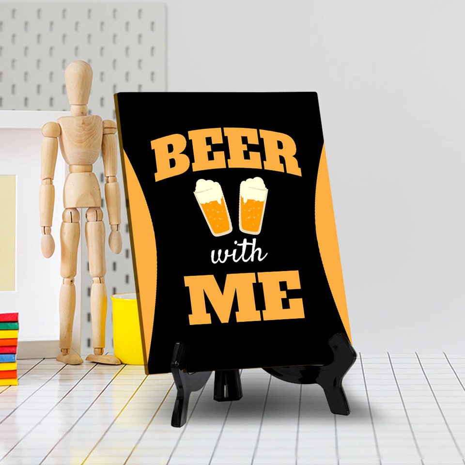 Signs ByLITA Beer With Me, Table Sign with Acrylic Stand (6x8?) | eBay