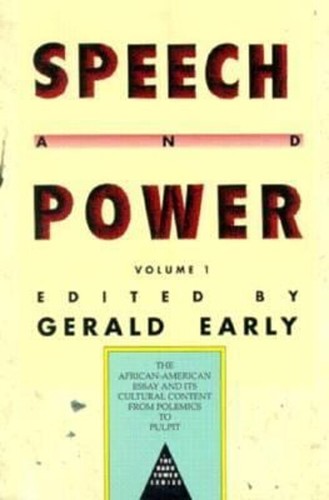 Speech and Power Volume 1 Paperback Gerald Early 9780880012645| eBay