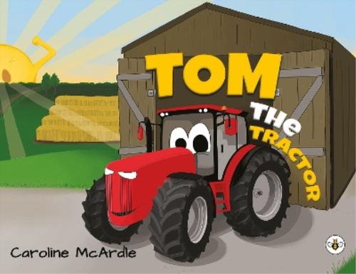 Caroline McArdle Tom the Tractor (Poche) 9781839340925 | eBay