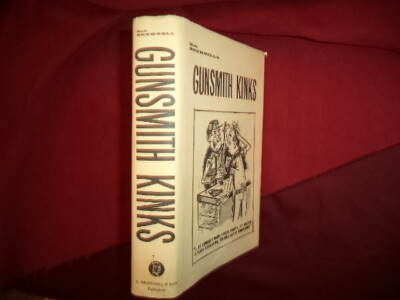 Brownell, F.R. "Bob". Bob Brownell's Gunsmith Kinks. 1993. Illustrated ...