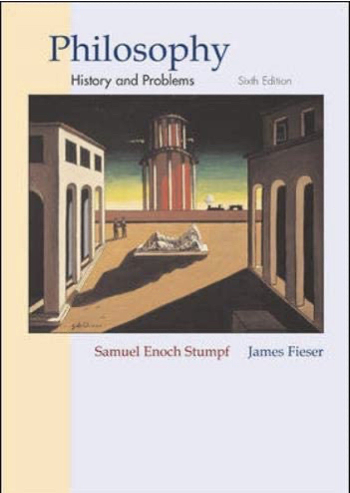 Philosophy : History and Problems by Samuel Enoch Stumpf and James ...
