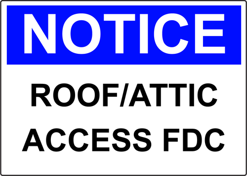 NOTICE ROOF/ATTIC ACCESS FDC | Laminated Vinyl Decal Sticker Label | eBay
