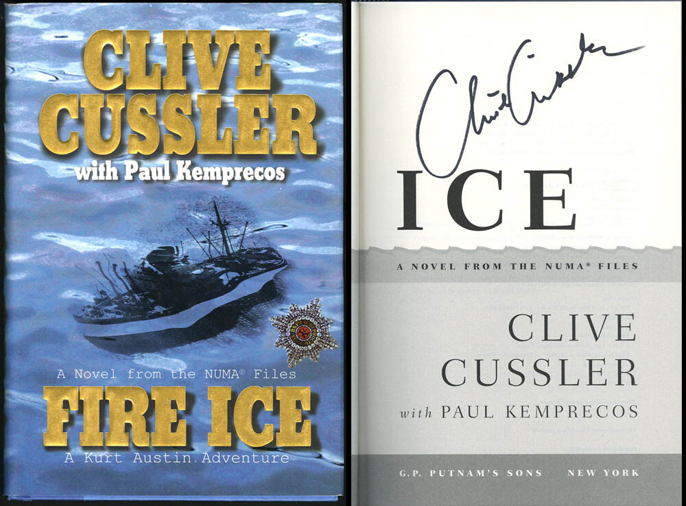 Clive Cussler SIGNED AUTOGRAPHED Fire Ice HC 1st Ed/1st Kurt Austin ...