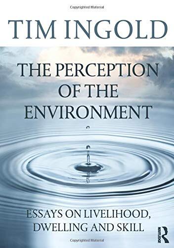 The Perception of the Environment: Essa..., Ingold, Tim 9780415617475| eBay