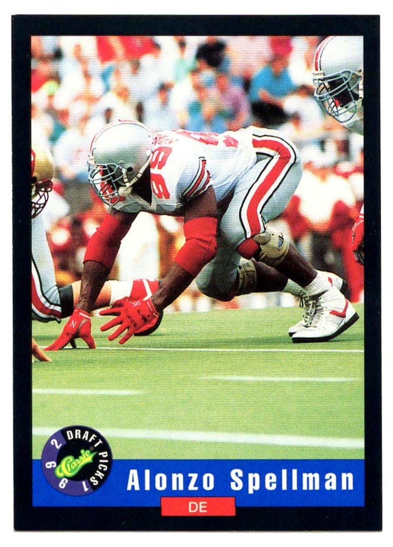 1992 Classic Draft Picks #18 Alonzo Spellman Ohio State Football Card ...