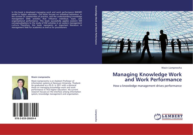Managing Knowledge Work And Work Performance von Wasin Liampreecha (2012, Taschenbuch) for sale ...