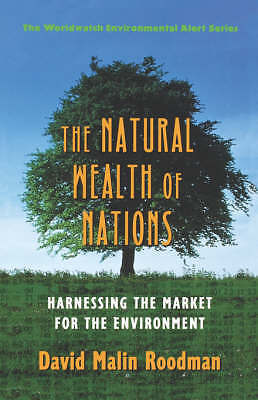 The Natural Wealth of Nations: Harnessing the Market for the ...