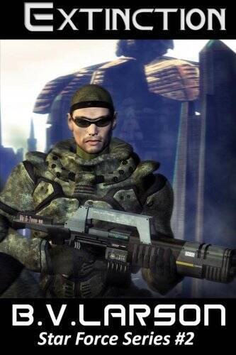 Extinction: Star Force Series 2 - Paperback By Larson, B V - GOOD 9781467975704| eBay