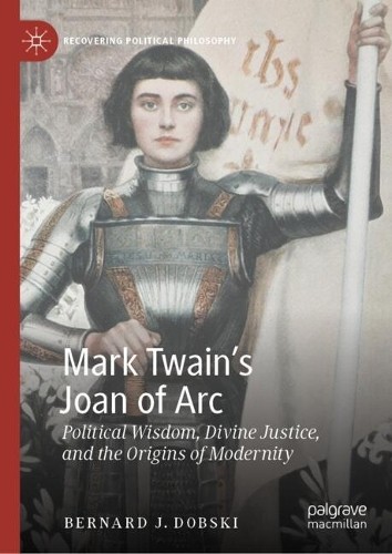 Bernard J. Dobski Mark Twain’s Joan of Arc (Relié) 9783031657184 | eBay