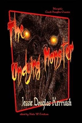 The Undying Monster by Jessie Kerruish (English) Hardcover Book ...