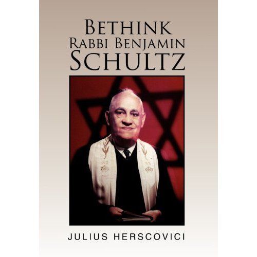 Bethink Rabbi Benjamin Schultz by Julius Herscovici (2011, Hardcover ...