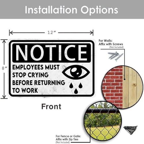 Funny Office Signs Employees Must Stop Crying Before Returning To Work ...