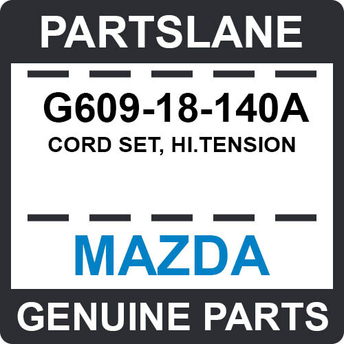 G609-18-140A Mazda OEM Genuine CORD SET, HI.TENSION | eBay