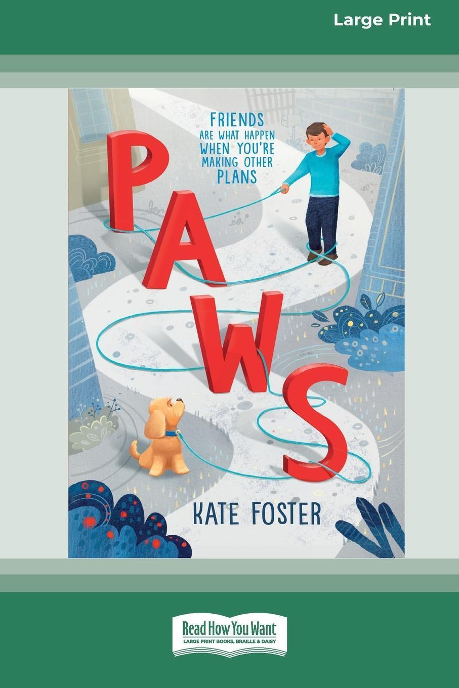 Kate Foster | Paws 16pt Large Print Edition | Taschenbuch | Englisch ...