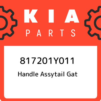 817201Y011 Kia Handle assytail gat 817201Y011, New Genuine OEM Part | eBay