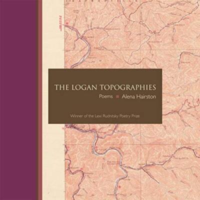 The Logan Topographies: Poems (Kare..., Hairston, Alena 9780892553297| eBay