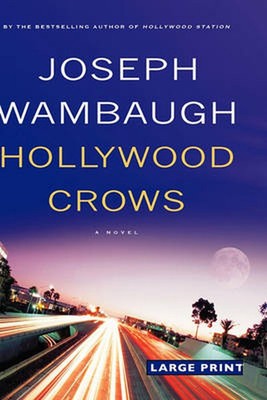 Hollywood Crows: A Novel by Joseph Wambaugh (English) Hardcover Book ...