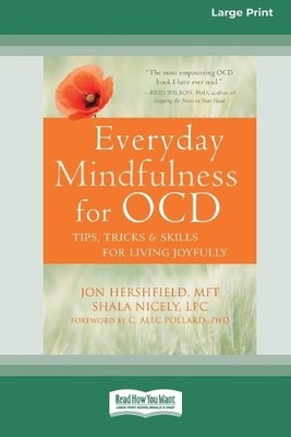 Jon Hershfield Shala Nicely Everyday Mindfulness for OCD (Paperback ...