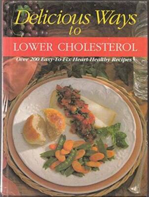 Delicious Ways to Lower Cholesterol - Hardcover By Wilson, Nedra P ...