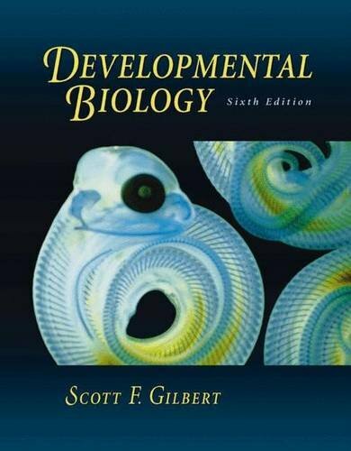 Developmental Biology 6th ed by Gilbert, Scott F. Hardback Book The ...