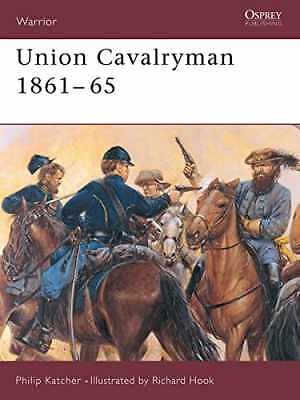 Union Cavalryman 1861–65 (Warrior) - Paperback, by Katcher Philip ...